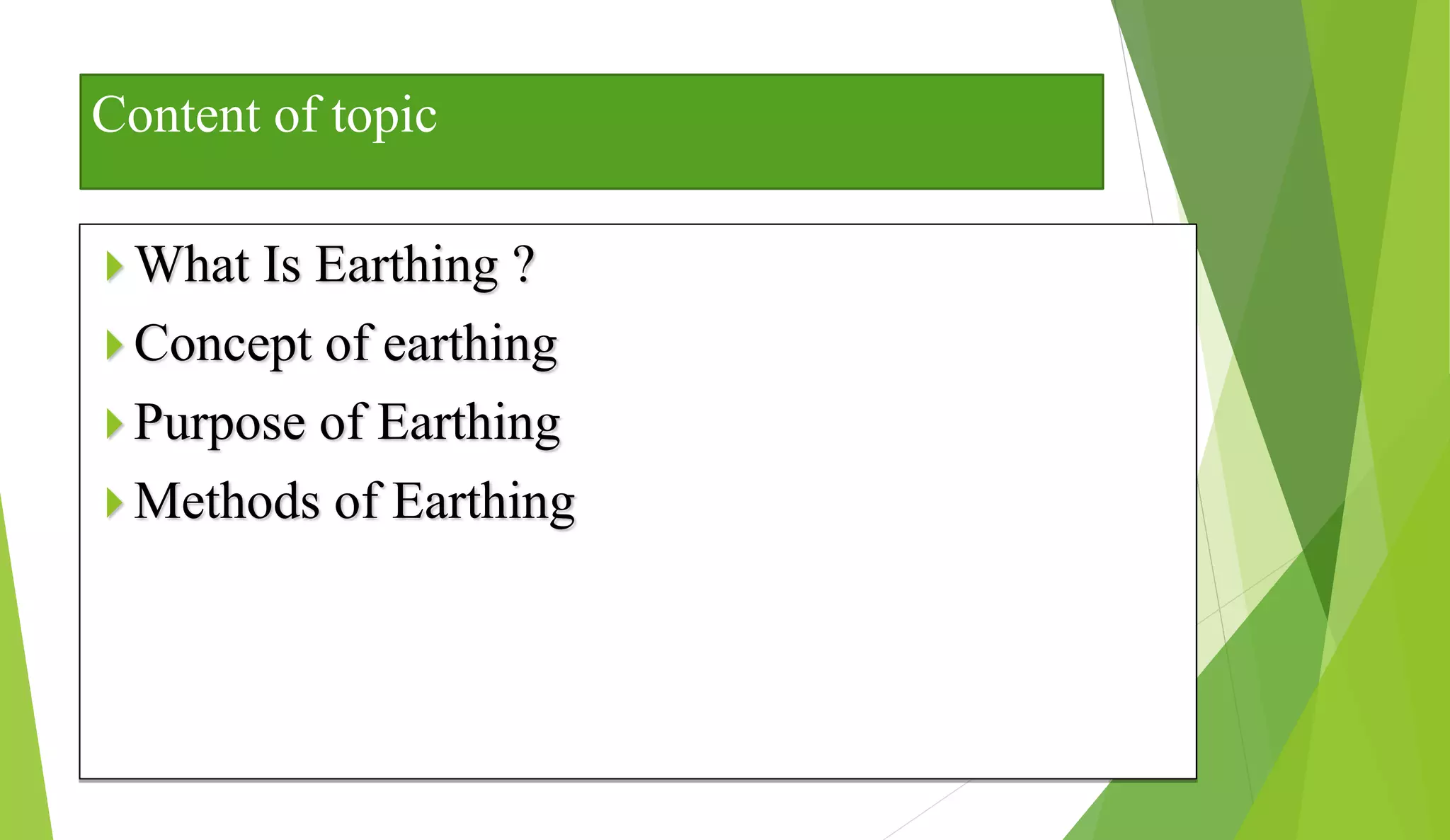 Earthing and grounding | PPTX