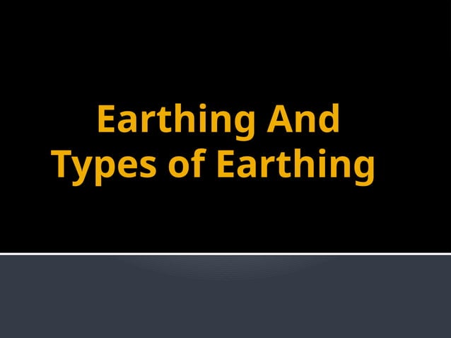 Earthing And Types of Earthing.Easy and simple way of learning of ...
