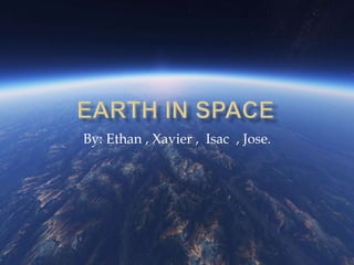 Earth in space | PPTX
