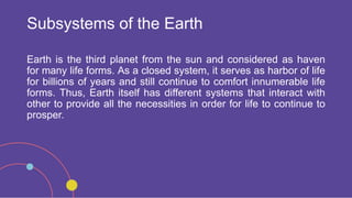The Earth’s Four Subsystems: atmosphere, geosphere, hydrosphere, and ...