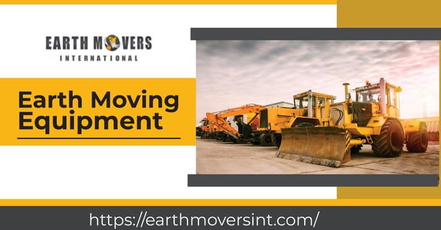 Earthmovers: Top Earth Moving Equipments | PPT