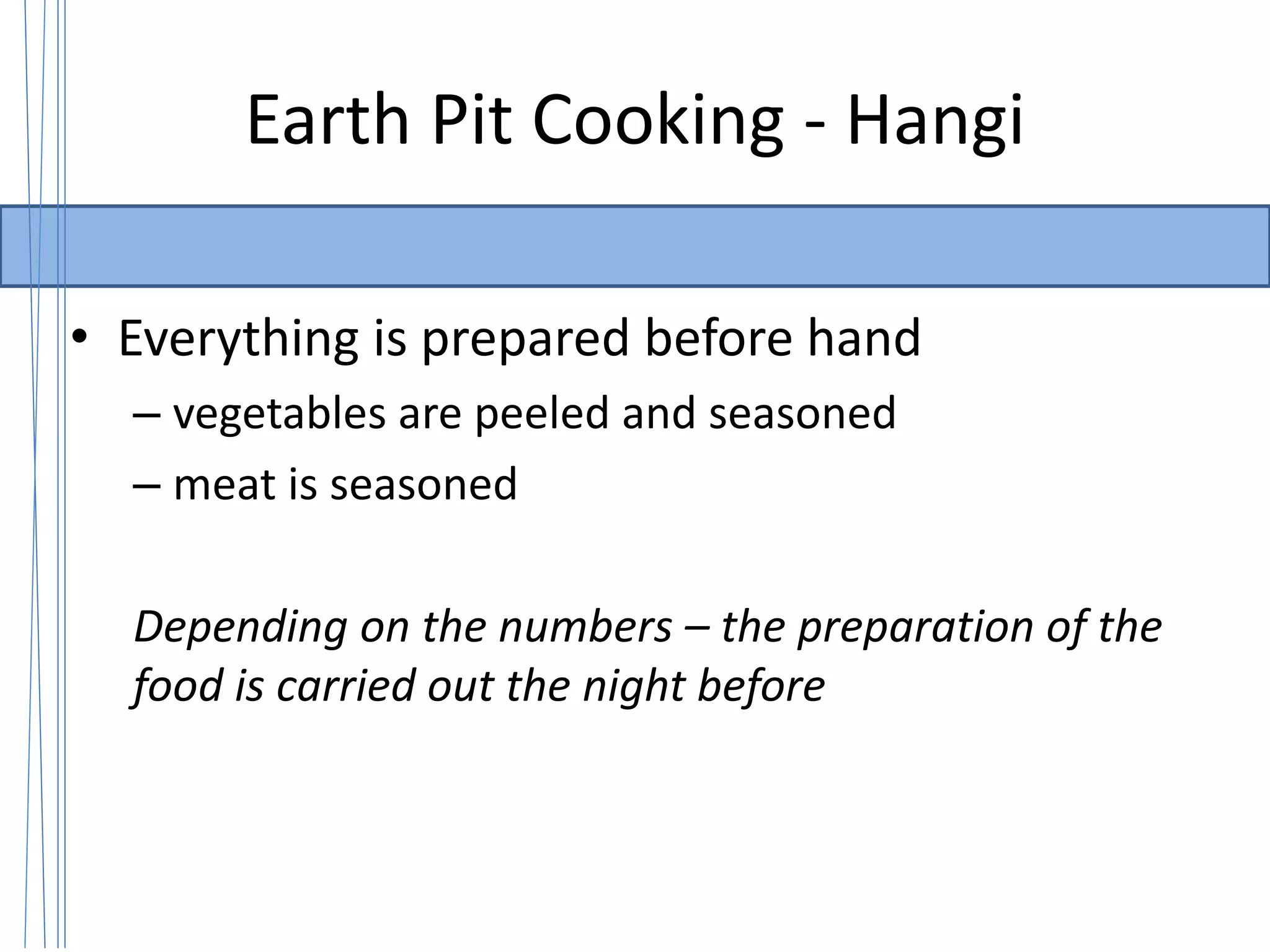 Putting down a Hangi - Earth Oven Cooking | PPTX