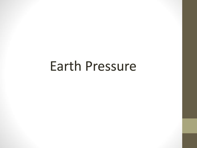 Earth pressure | PPTX | Geology | Science