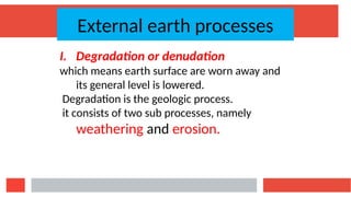 EARTH PROCESSES internal and external processes, metamorphism.pptx