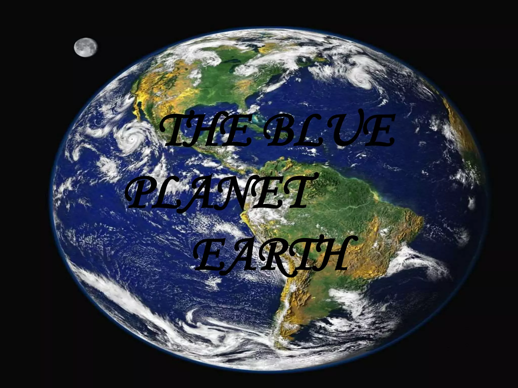 About the Blue Planet, Earth | PPTX