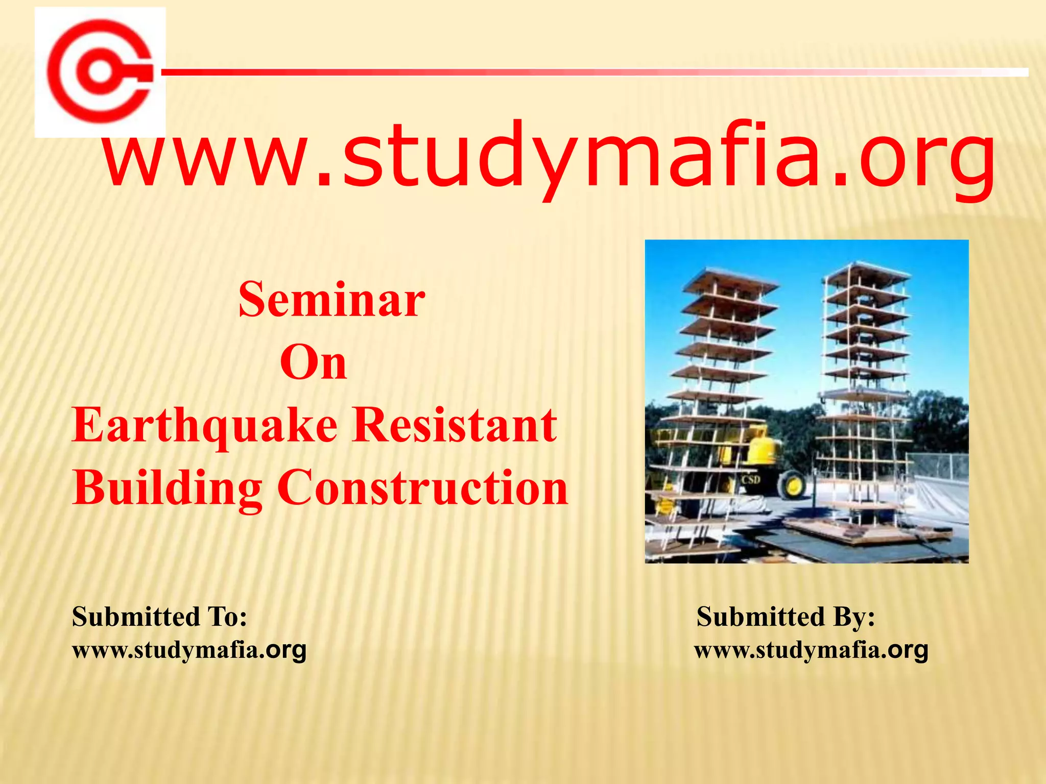 EARTHQUAKE-RESISTENT-BUILDING-CONSTRUCTION-ppt.pptx