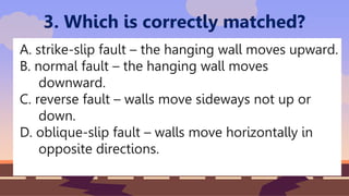 EARTHQUAKE AND FAULTS _LONG QUIZ #2.pptx