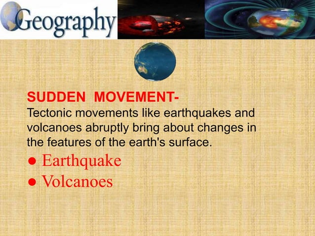 Earthquake and volcanoes | PPTX | Geography | Science
