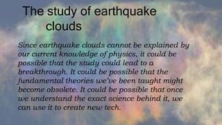 Earthquake Clouds | PPTX