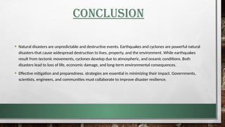Natural Disasters - Earthquake & Cyclone | PPT
