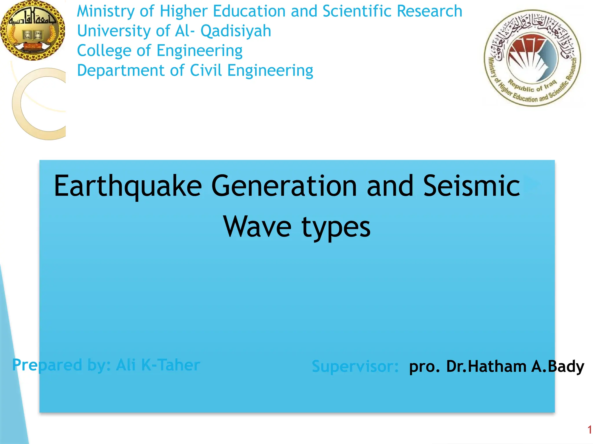 Earthquake Generation and Seismic Wave types by Ali kadhim taher.pptx