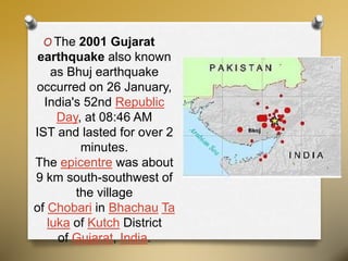 Earthquake in gujarat (2001) | PPTX