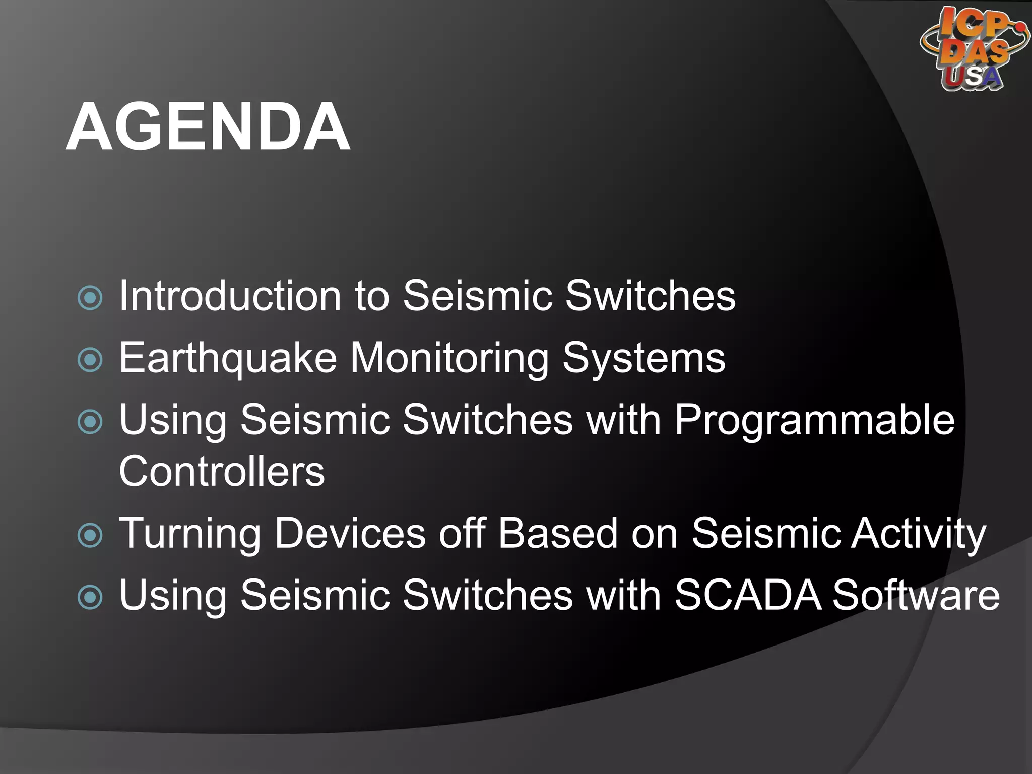 Earthquake Monitoring Systems with Seismic Switches and Alarm Systems ...