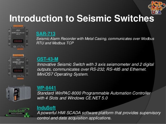 Earthquake Monitoring Systems with Seismic Switches and Alarm Systems