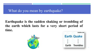 earth quake ppt final...................... | PPT
