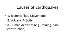 Comprehensive Guide to Earthquakes: Causes and Safety.pptx