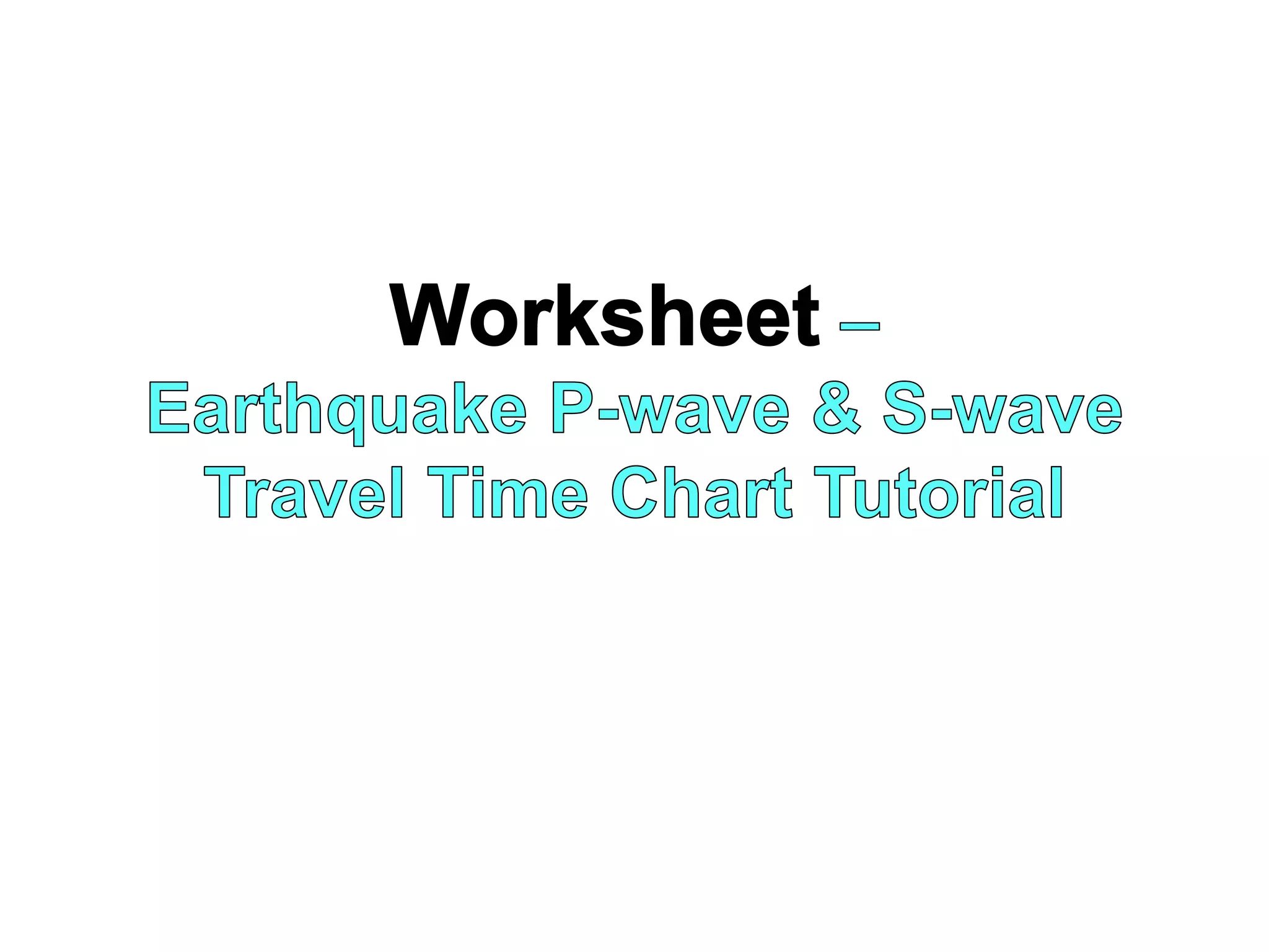 Earthquake Problem Solving Tutorial.pptx