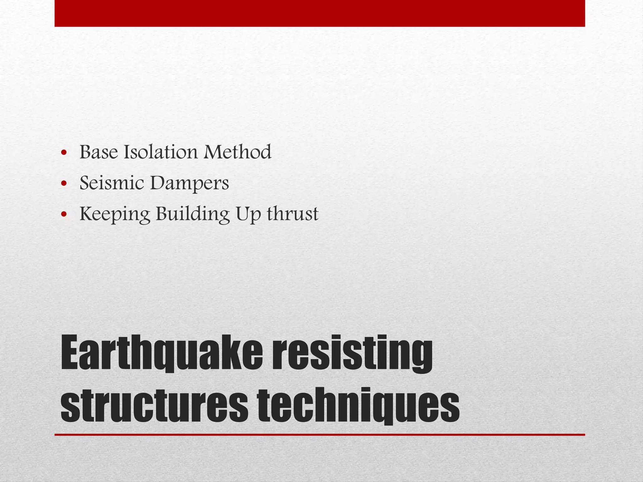 Earthquake proof structures | PPTX