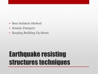 Earthquake proof structures | PPTX