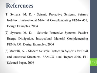 Earthquake protection of buildings by seismic isolation | PPT