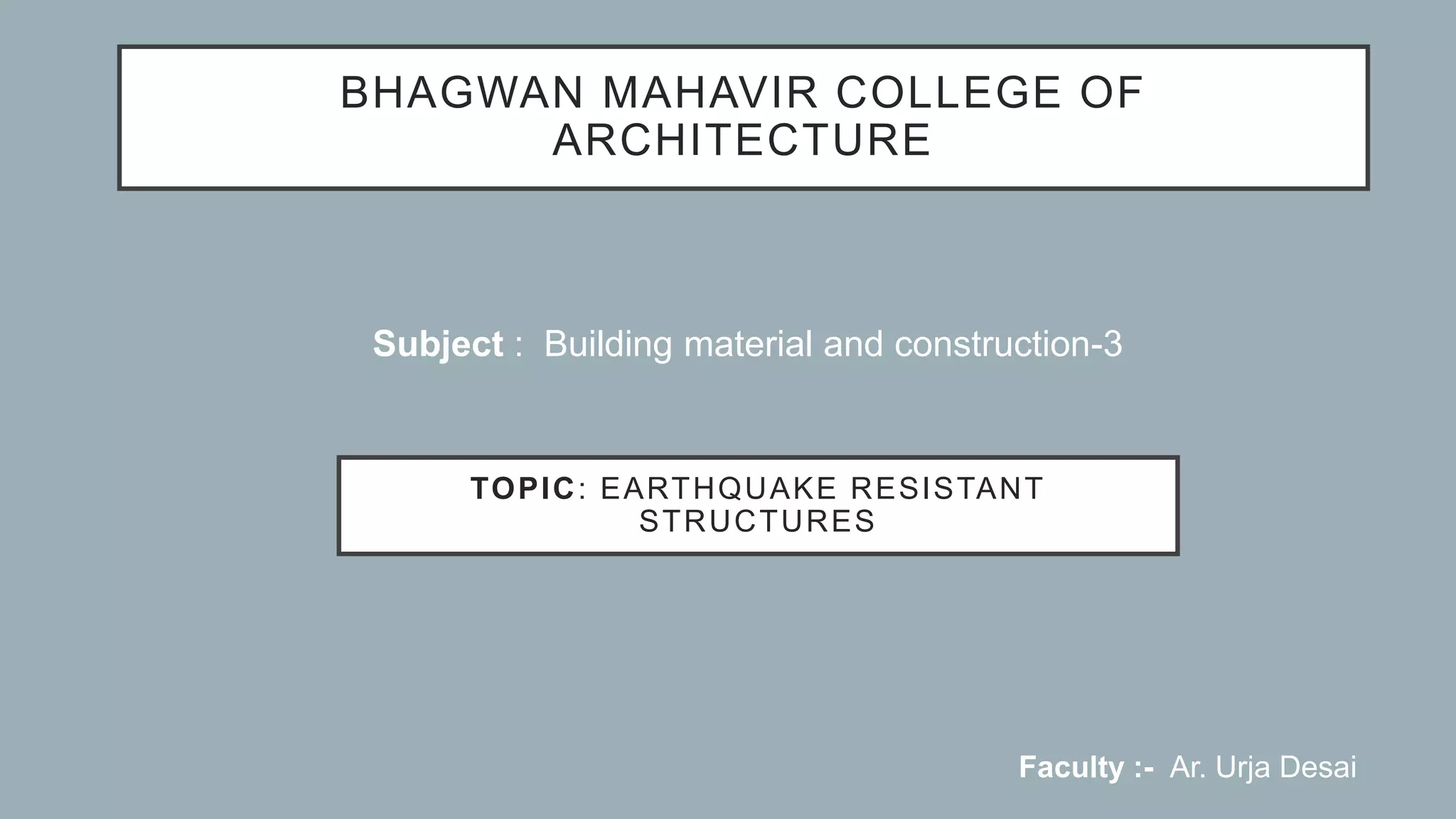 Earthquake resistance buildings | PPTX