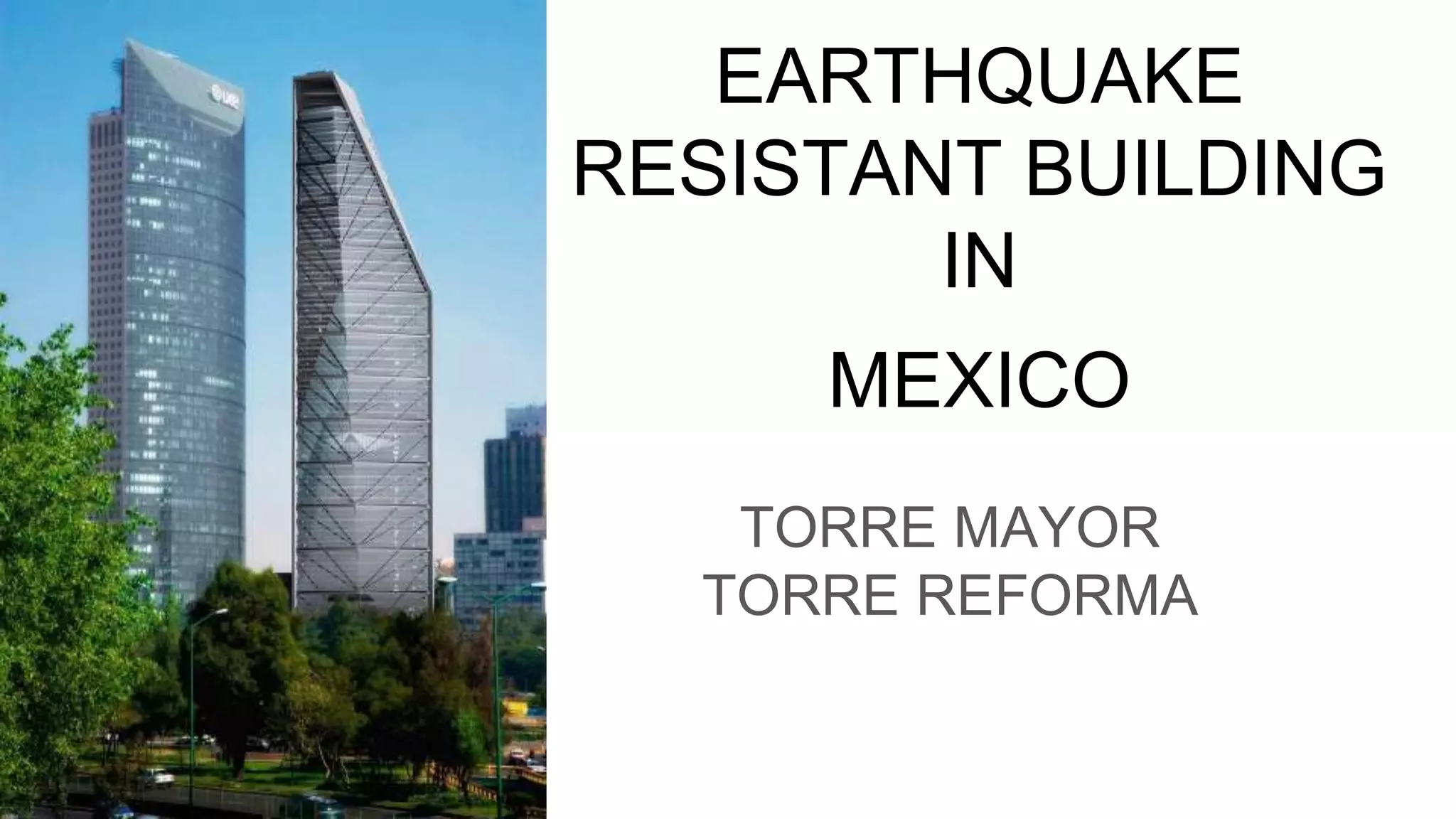 Earthquake resistant building in mexico | PPTX