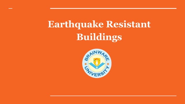 Earthquake resistant buildings | PPT