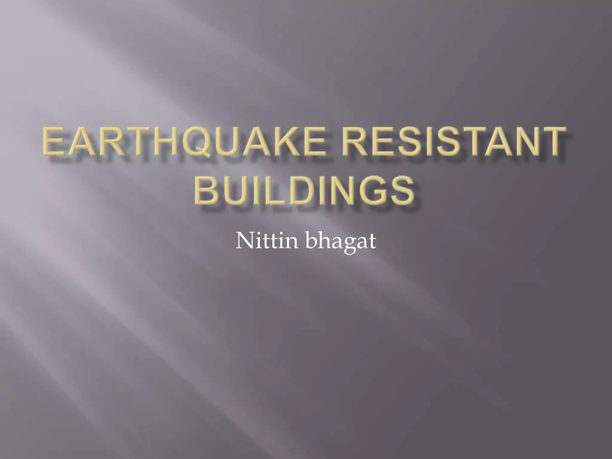 Earth quake resistant Buildings ppt.pptx