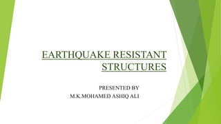 Earthquake Resistant Structures | PPT