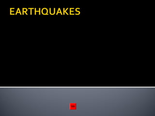 Earthquakes | PPT