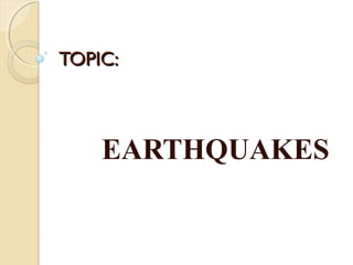 Earthquakes | PPT | Geology | Science