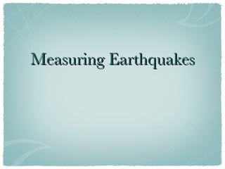 Earthquakes: An Introduction | PPT