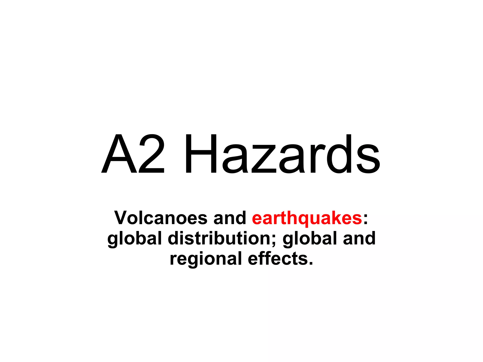 Earthquakes A2 Hazards | PPT