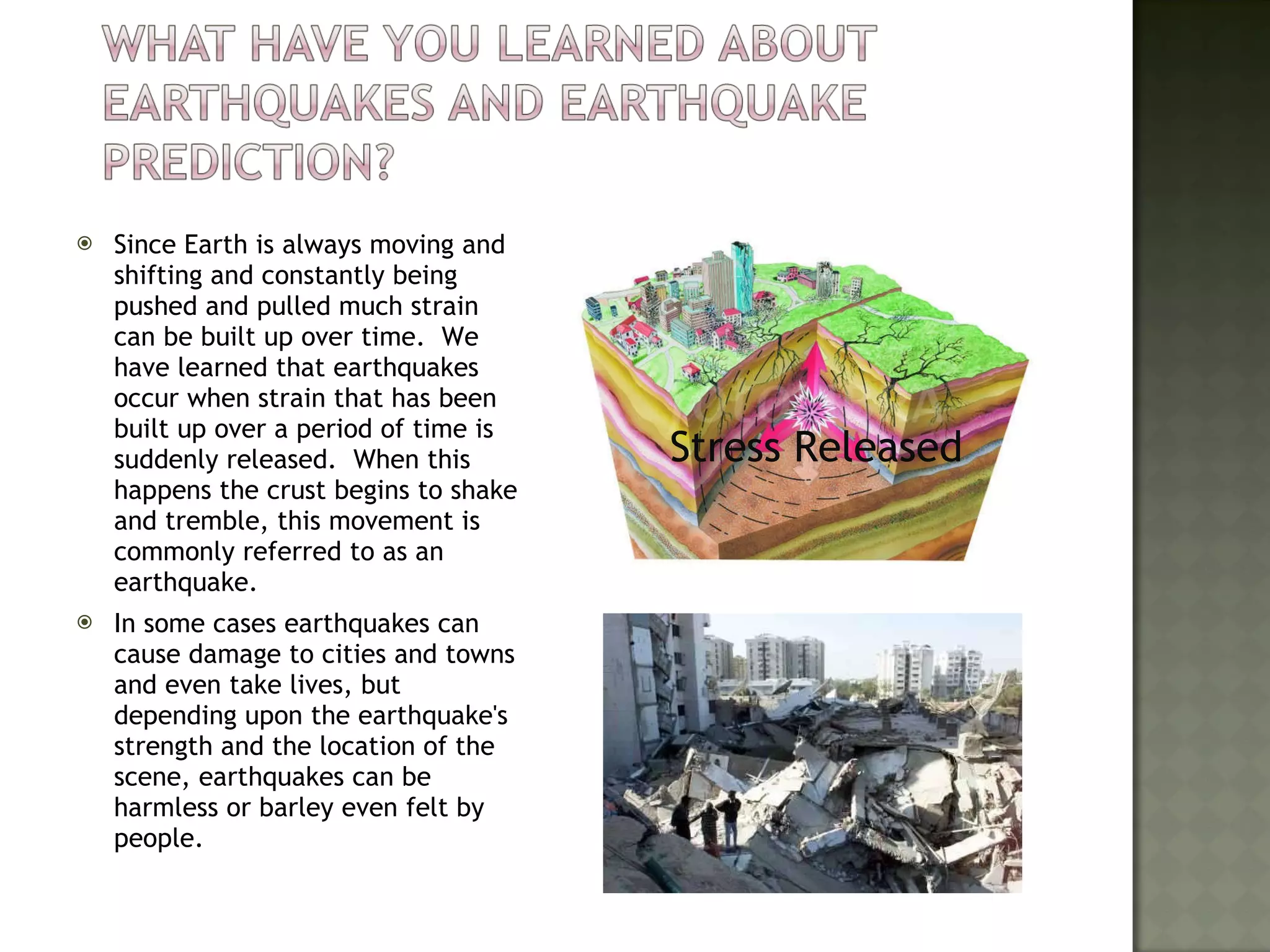 Earthquakes and earthquake predication | PPT