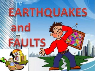 science 8 powerpoint presentation for earthquake and faults | PPTX