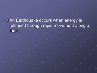 Earthquakes AND SEISMIC WAVES FAULTS.ppt