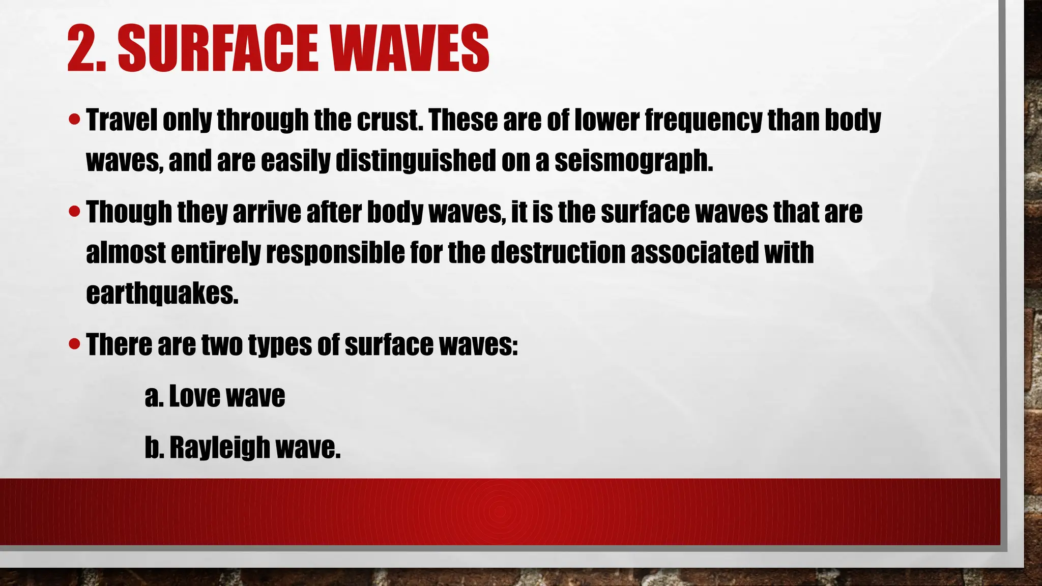 EARTHQUAKE WAVES (Seismic Waves and its types) | PPT