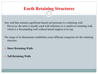 EARTH RETAINING STRUCTURES & TYPES OF RETAINING WALL.pptx