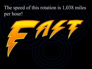 Earth's Rotation | PPTX