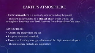 The EARTH's Atmosphere and major components | PPTX
