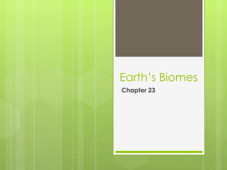 Earth's Biomes | PPT