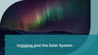 Earth Science - The formation of the universe and the solar system ...