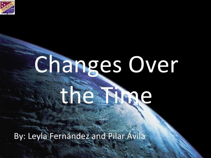 Changes Over The Time