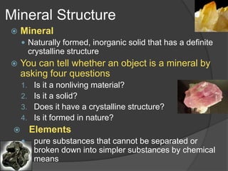 Earth science 1.1 : What is a Mineral? | PPTX