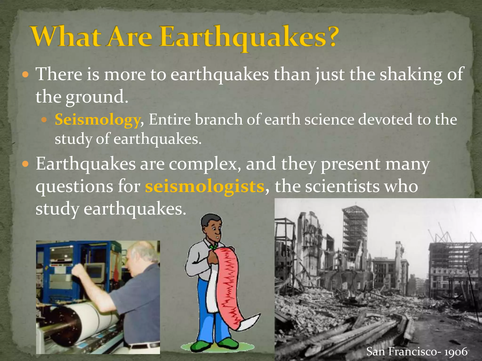 Earth Science 5.1: What are Earthquakes? | PPTX