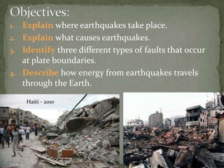 Earth Science 5.1: What are Earthquakes? | PPTX