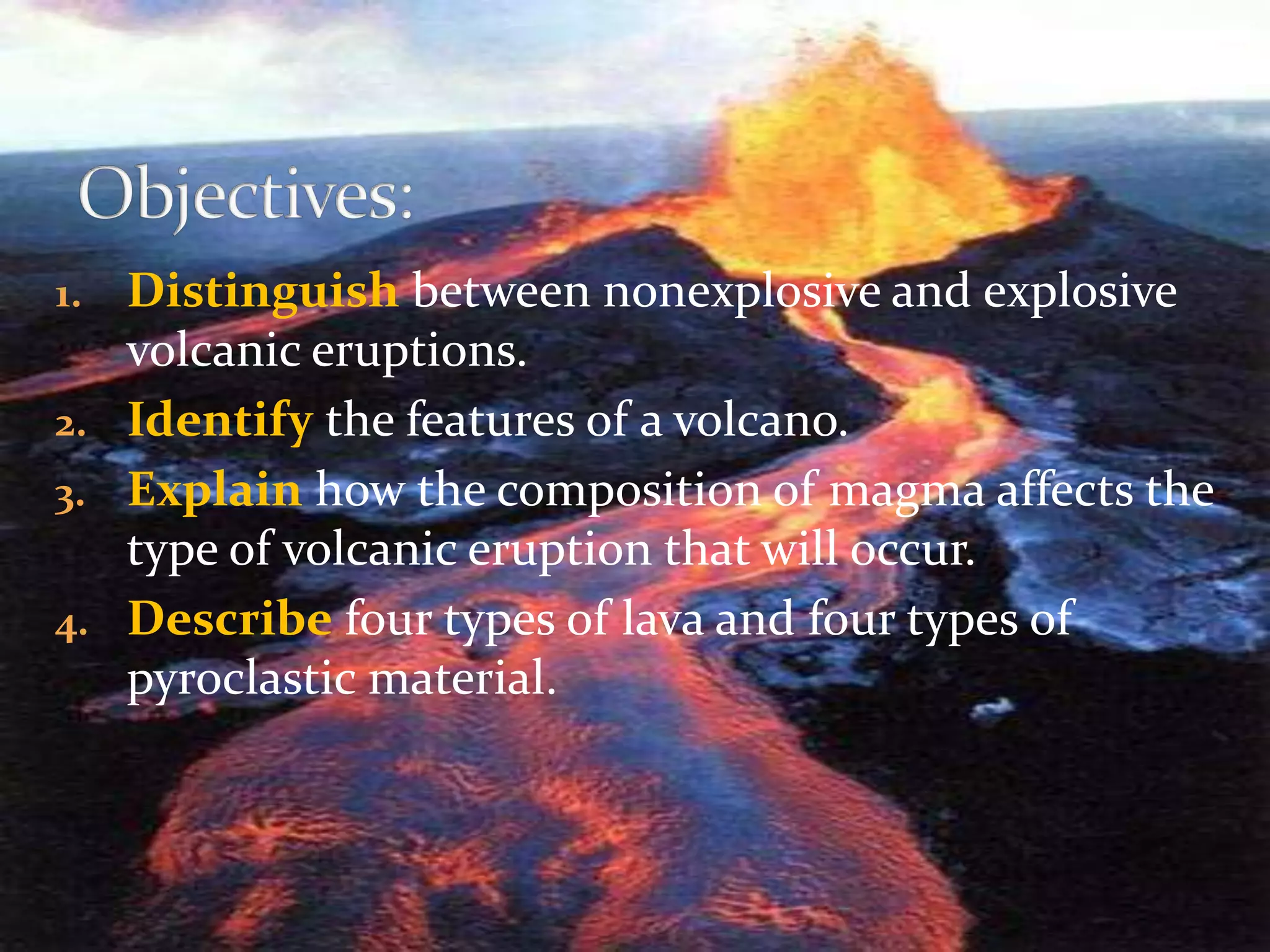 Earth Science 6.1 : Volcanic Eruptions | PPT