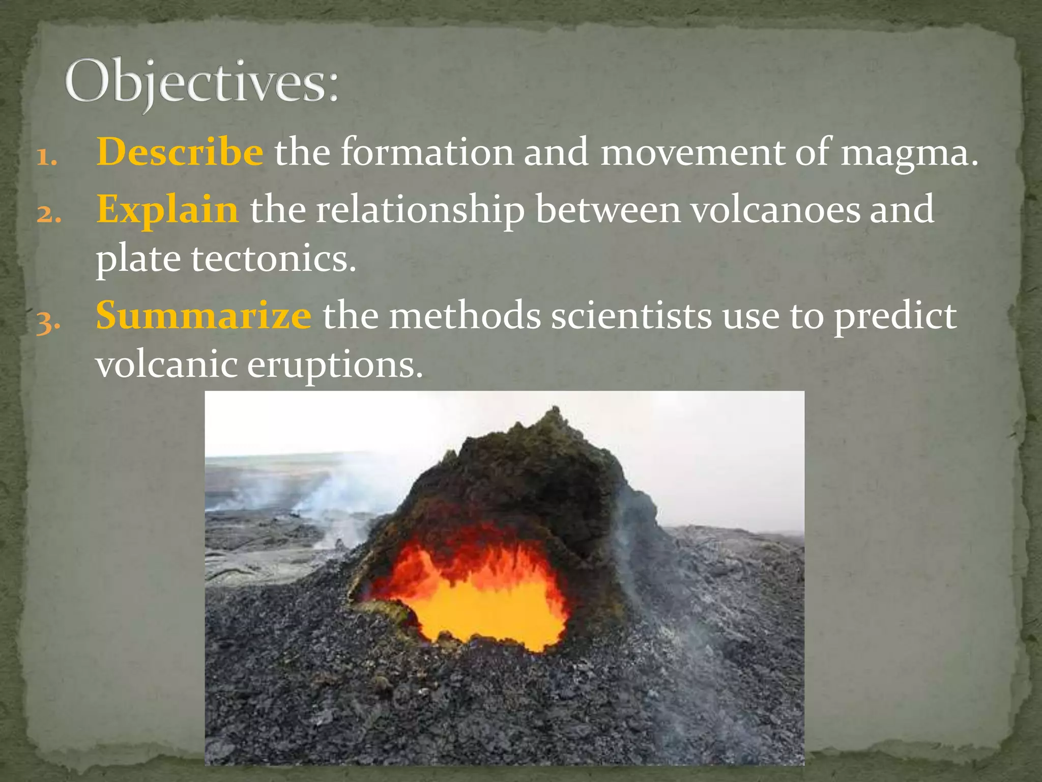Earth Science 6.3 : Causes of Volcanic Eruptions | PPTX