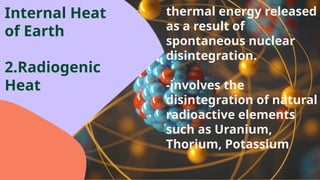 EARTH SCIENCE FINALS LESSON - EARTH'S INTERNAL HEAT.pptx