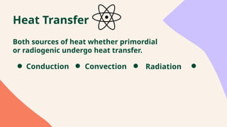 EARTH SCIENCE FINALS LESSON - EARTH'S INTERNAL HEAT.pptx